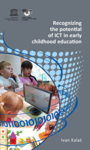 Recognizing the potential of ICT in early childhood education – UNESCO IITE